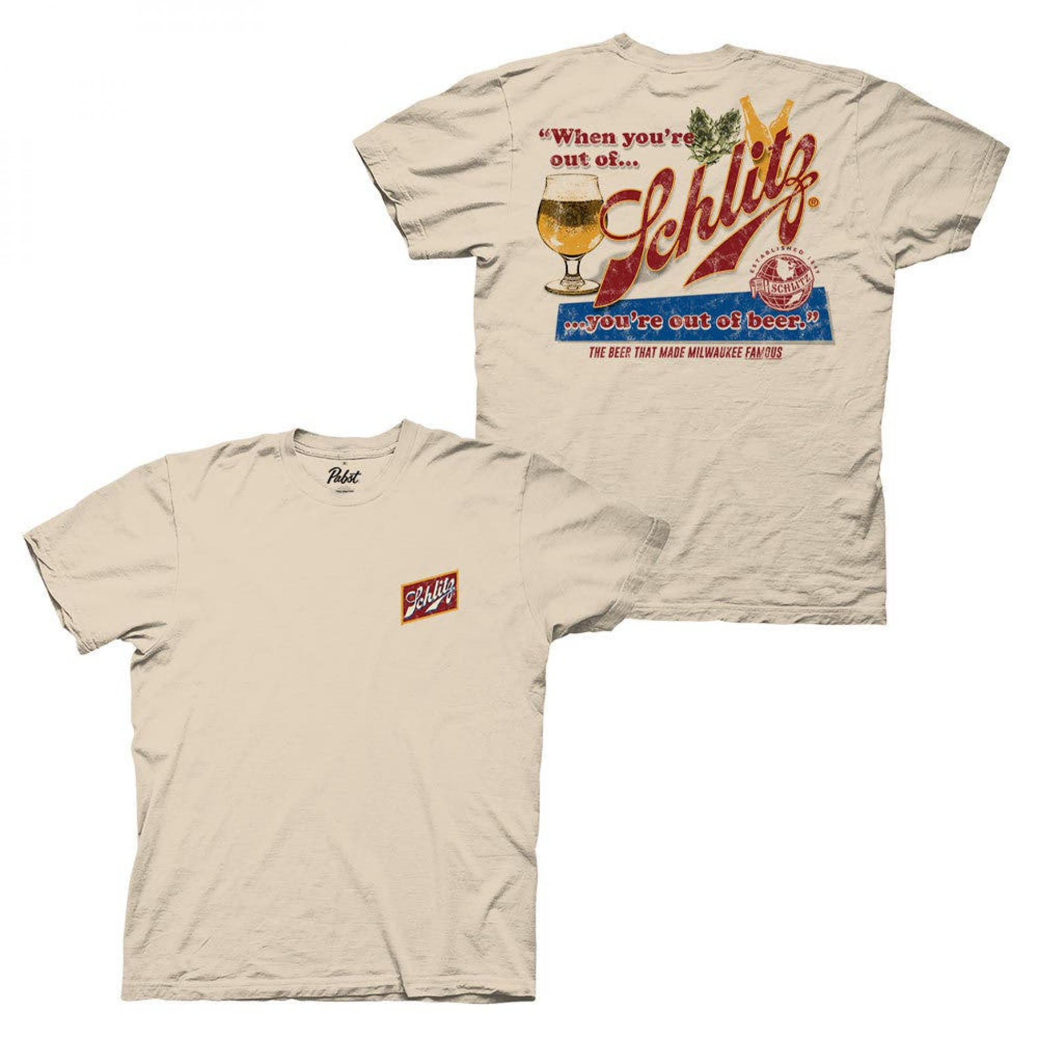 Product image 0 for Schlitz Out of Beer Slogan Front and Back Print T-Shirt